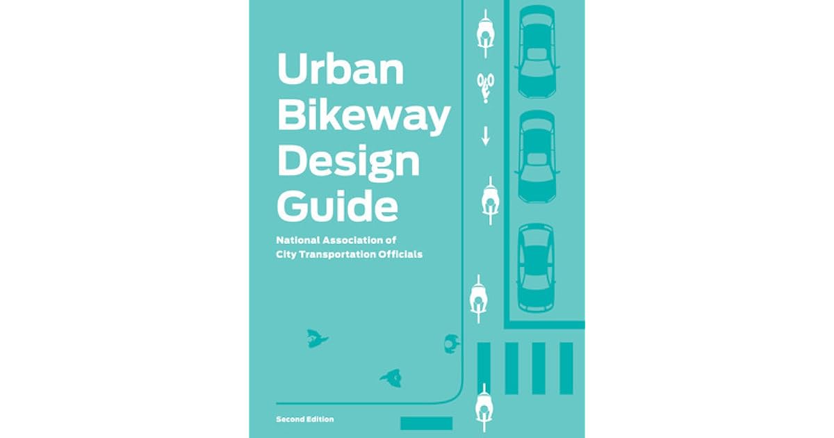 Urban Bikeway Design Guide by National Association of City ...