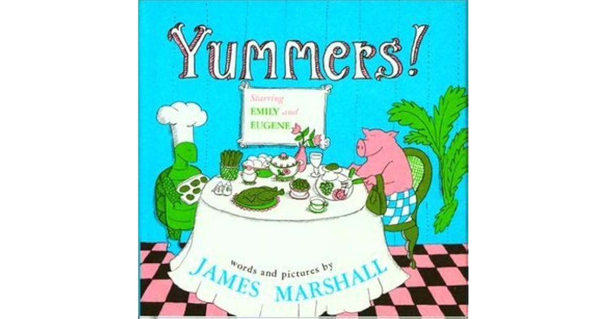 Yummers! by James Marshall