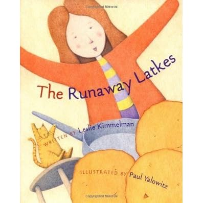 The Runaway Latkes by Leslie Kimmelman — Reviews, Discussion, Bookclubs ...