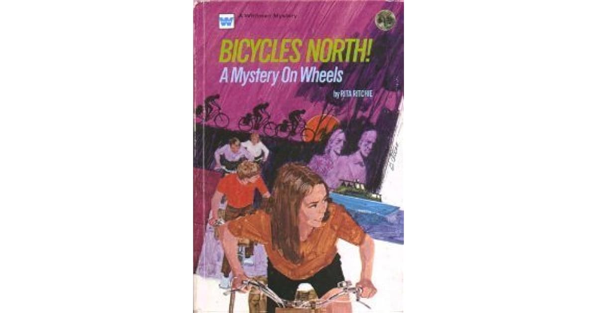 Bicycles North!: A Mystery on Wheels by Rita Ritchie