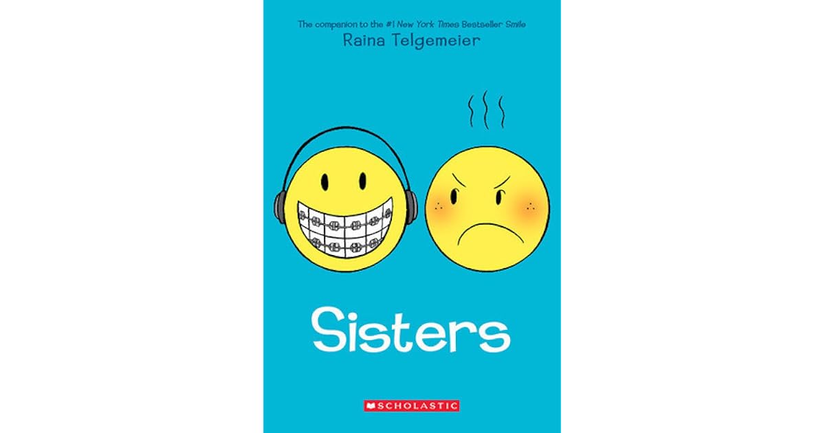 Sisters by Raina Telgemeier