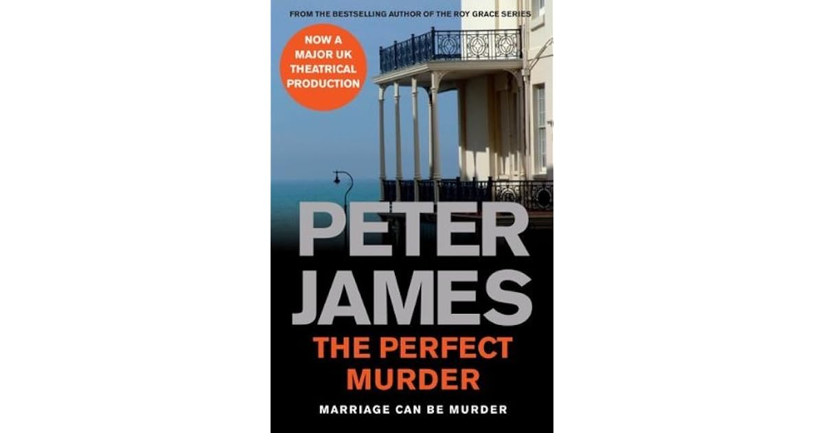 The Perfect Murder: A Novella by Peter James