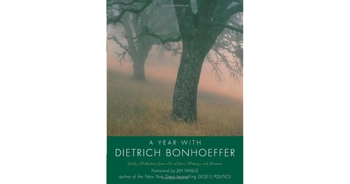 A Year with Dietrich Bonhoeffer by Dietrich Bonhoeffer