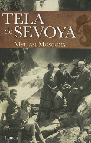 Tela de Sevoya by Myriam Moscona