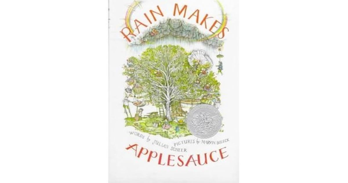 Rain Makes Applesauce by Julian Scheer