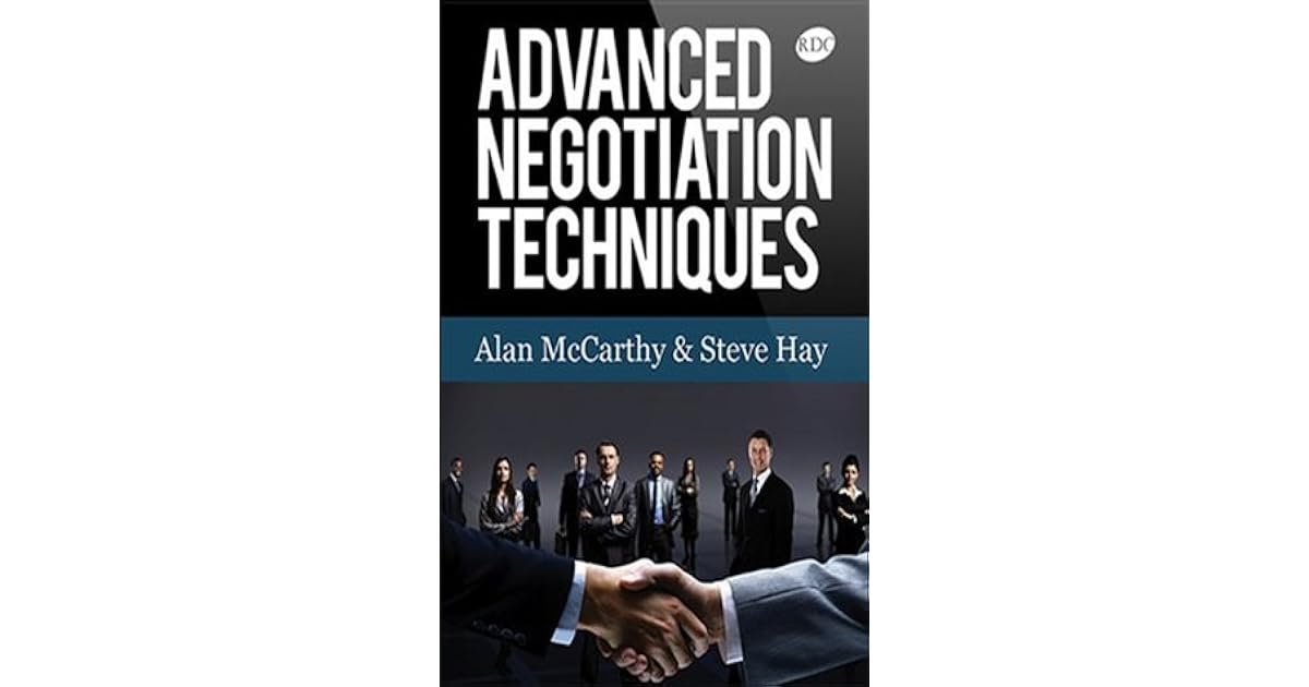 Advanced Negotiation Techniques by Alan McCarthy