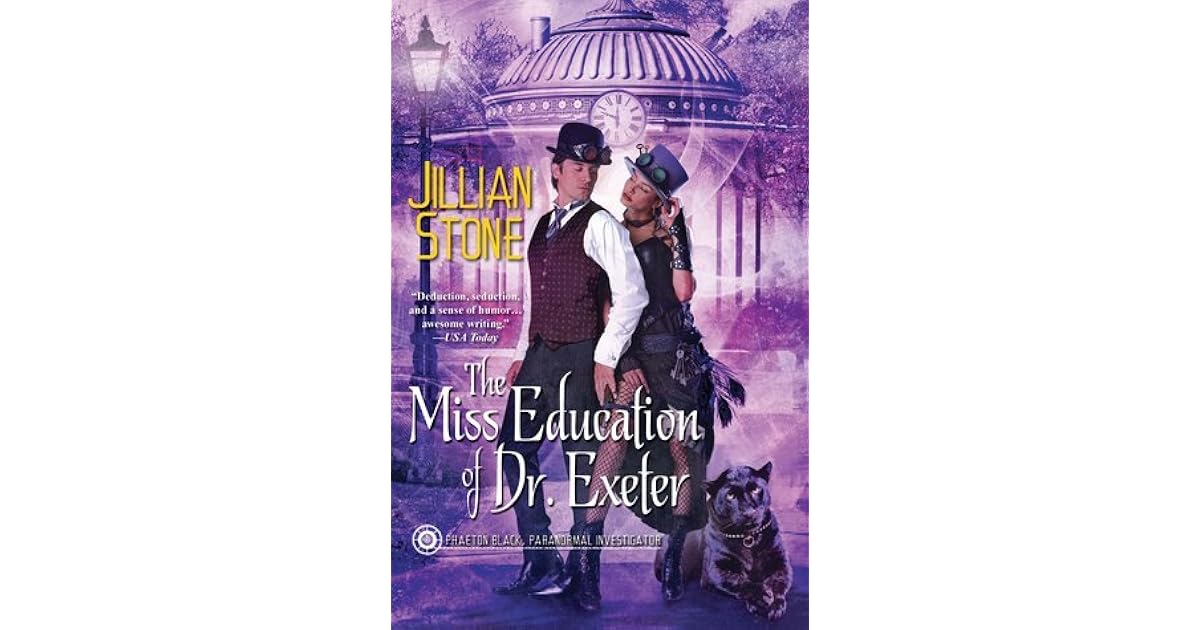 The Miss Education of Dr. Exeter by Jillian Stone