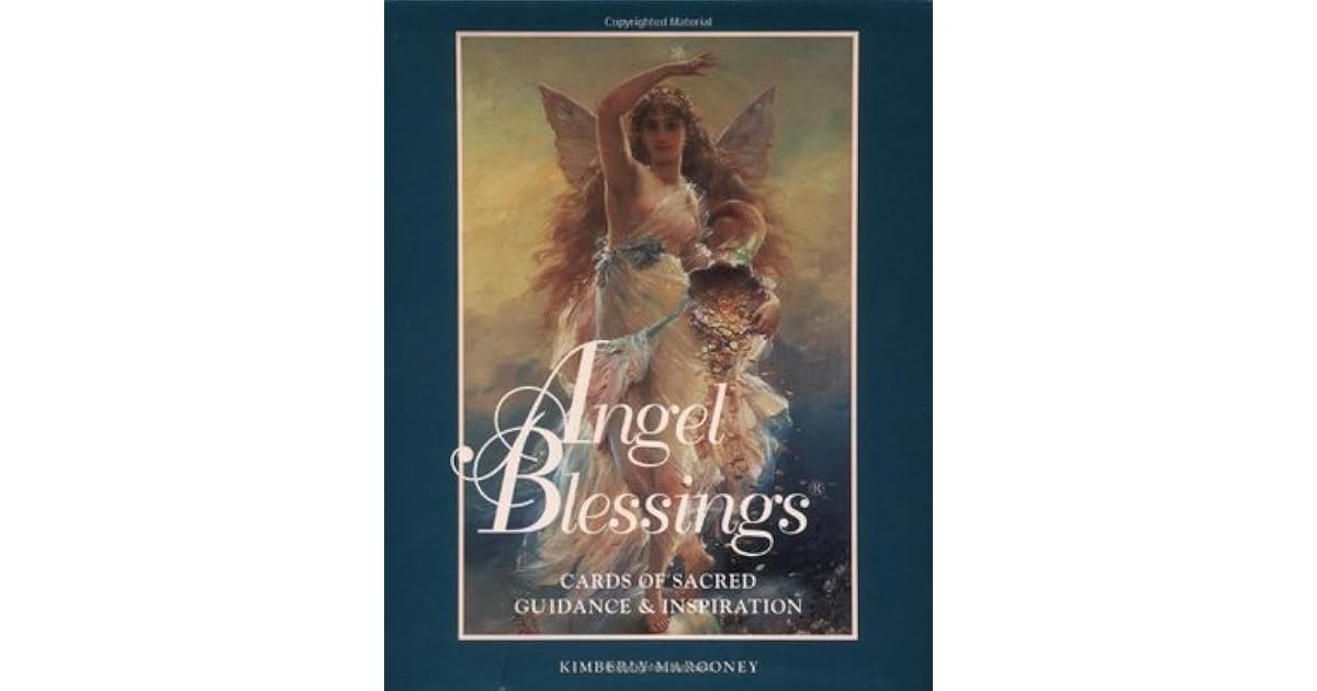 Angel Blessings: Cards of Sacred Guidance & Inspiration by Kimberly ...