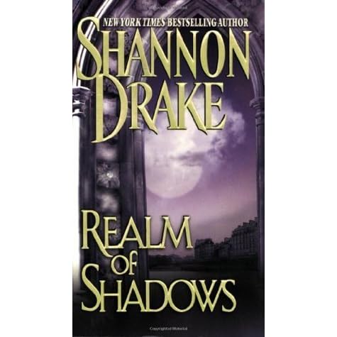 Realm Of Shadows (Alliance Vampires #4) by Shannon Drake — Reviews ...