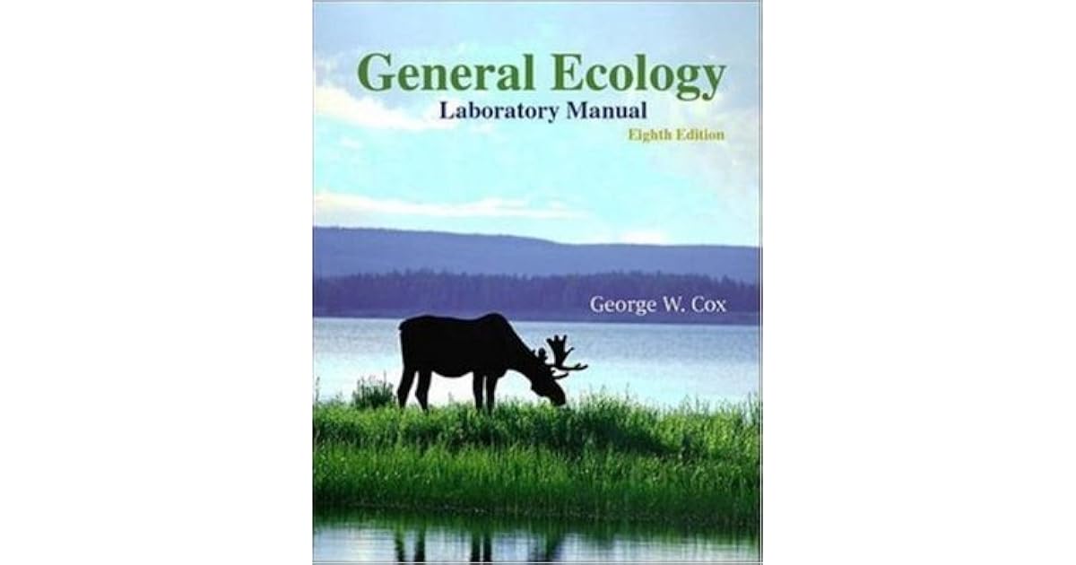 General Ecology Laboratory Manual by George W. Cox