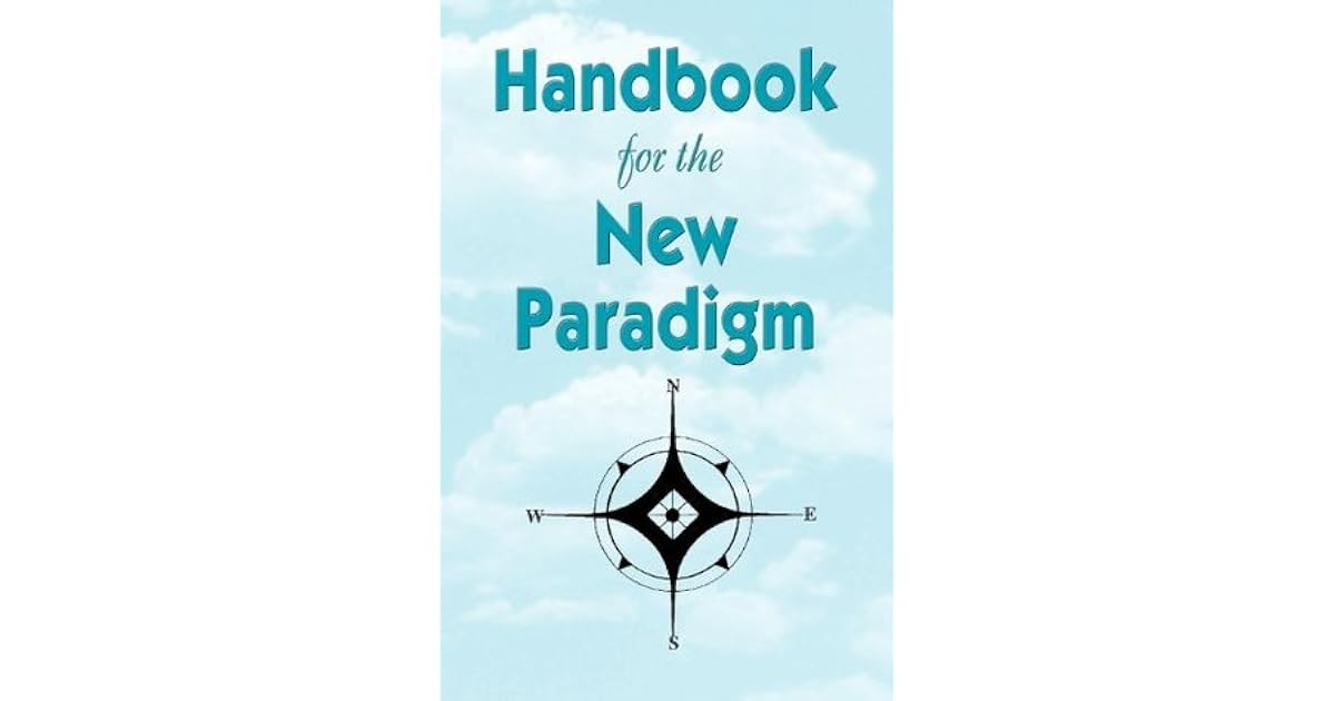 Handbook for the New Paradigm by George C. Green