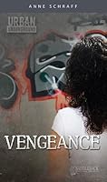 Vengeance by Anne Schraff