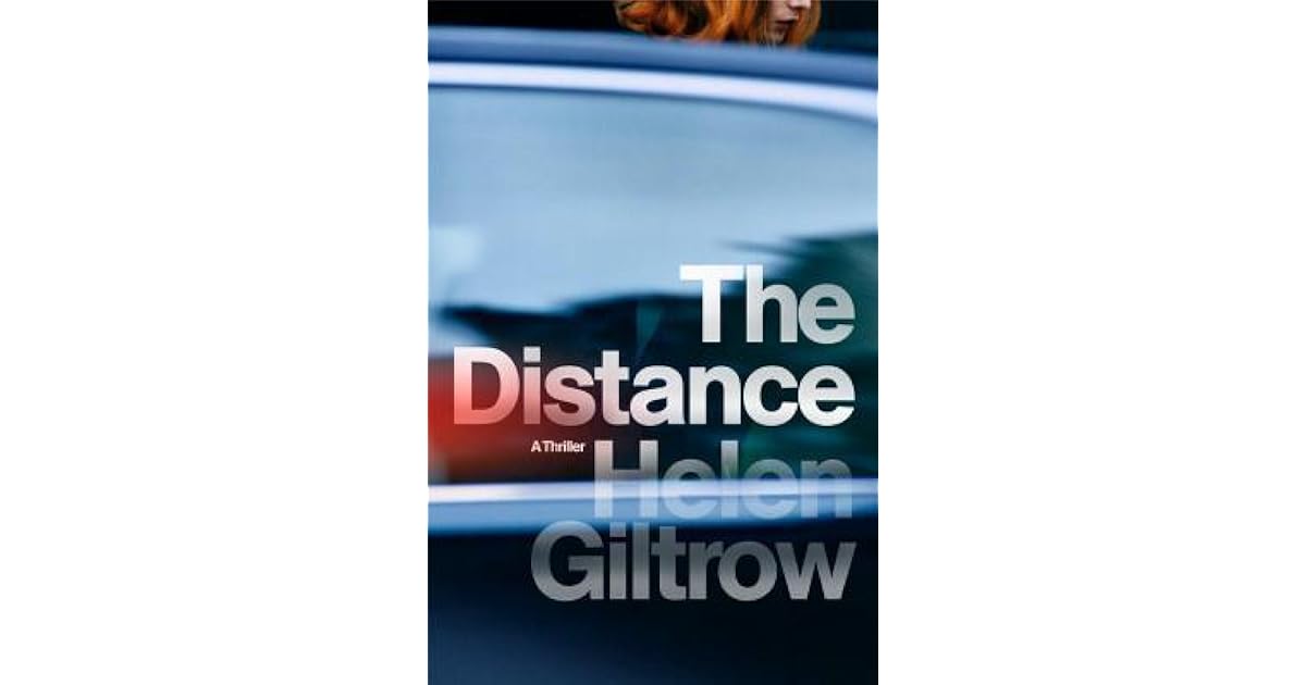 The Distance by Helen Giltrow