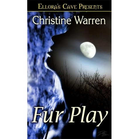 Fur Play (Fixed, #6) by Christine Warren — Reviews, Discussion ...