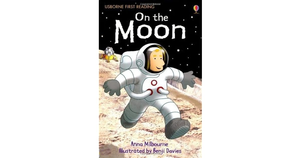 On The Moon by Anna Milbourne