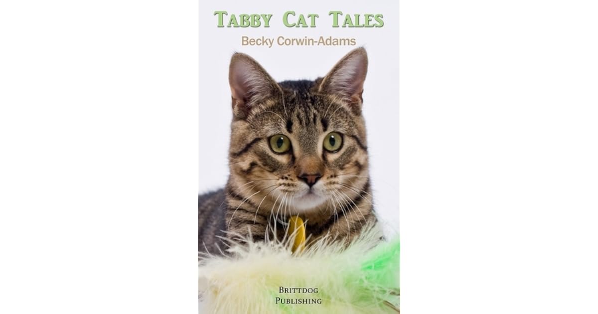 Tabby Cat Tales by Becky Corwin-Adams