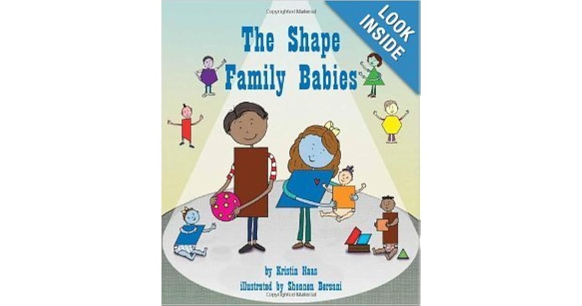 The Shape Family Babies by Kristin Haas
