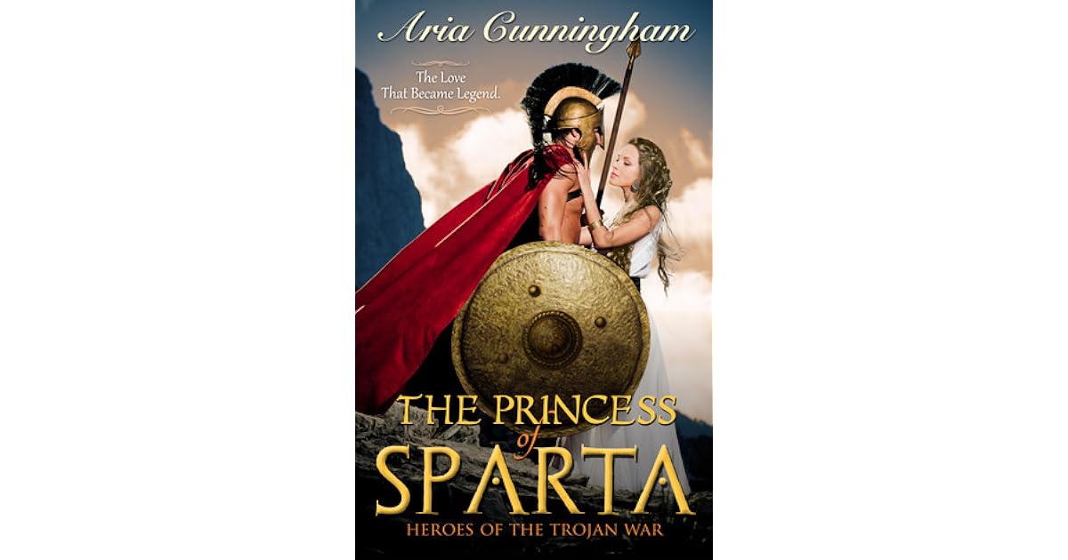 The Princess of Sparta by Aria Cunningham