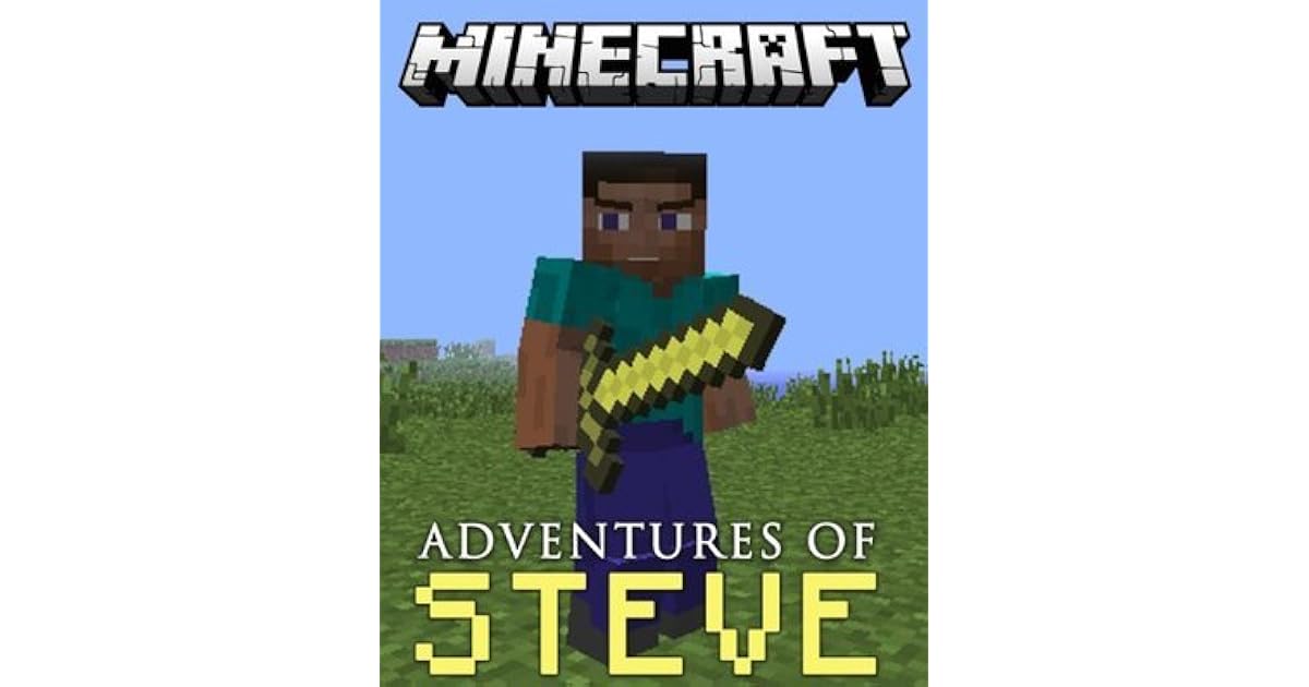 Minecraft: The Adventures of Steve: #1 Origins by Minecraft Books