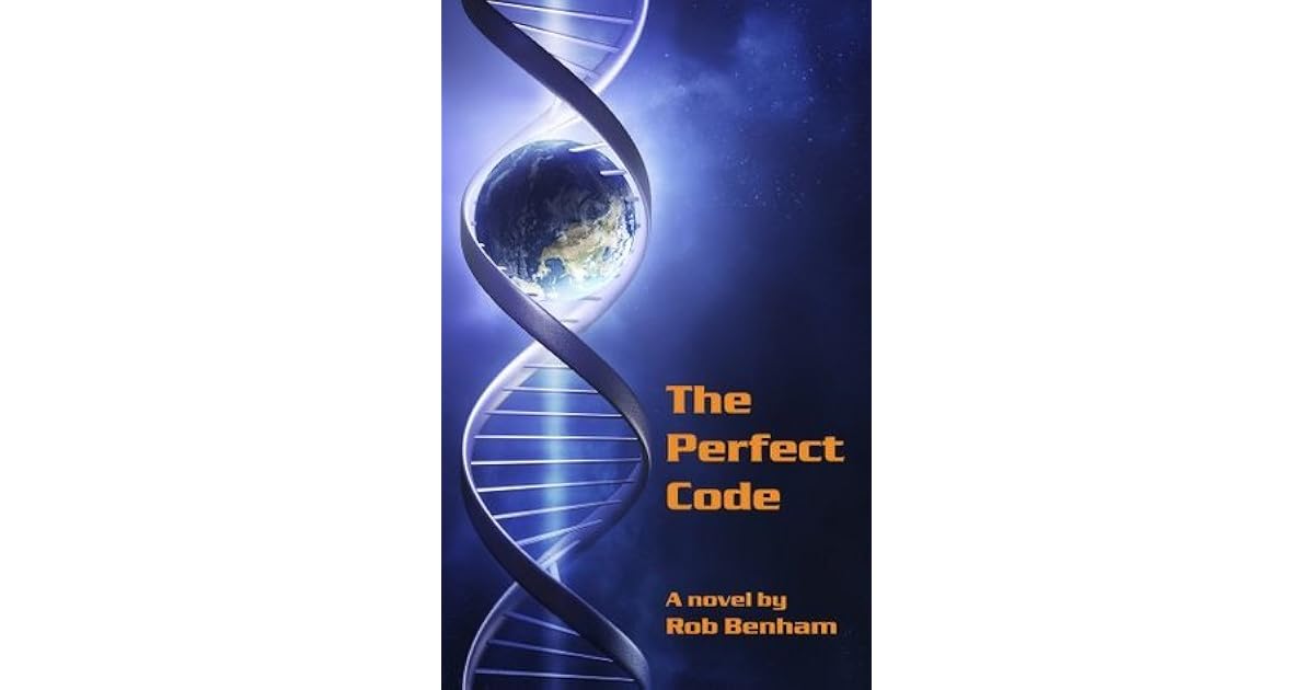 The Perfect Code by Rob Benham
