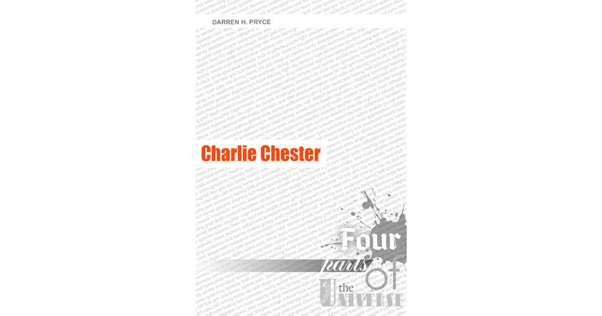 Charlie Chester | Four Parts of the Universe: Prequel by Darren H. Pryce