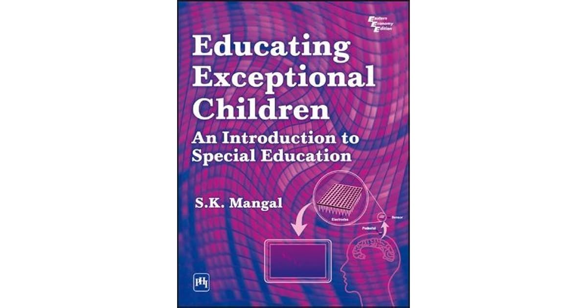 Educating Exceptional Children: An Introduction to Special Education by ...
