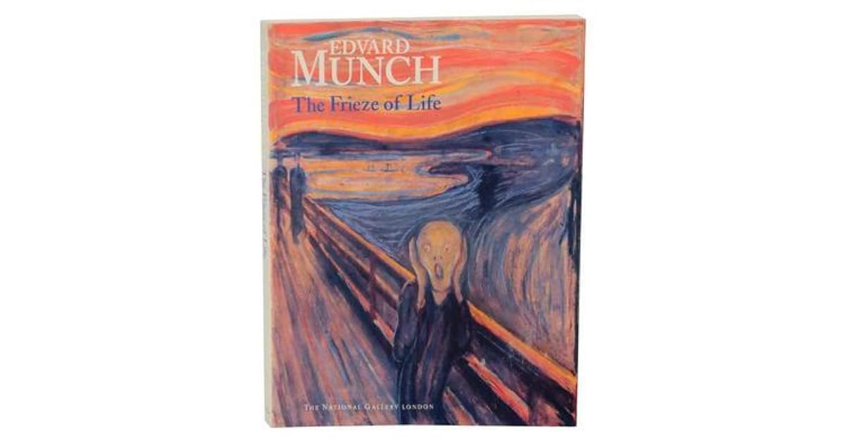 Edvard Munch: The Frieze of Life by Edvard Munch