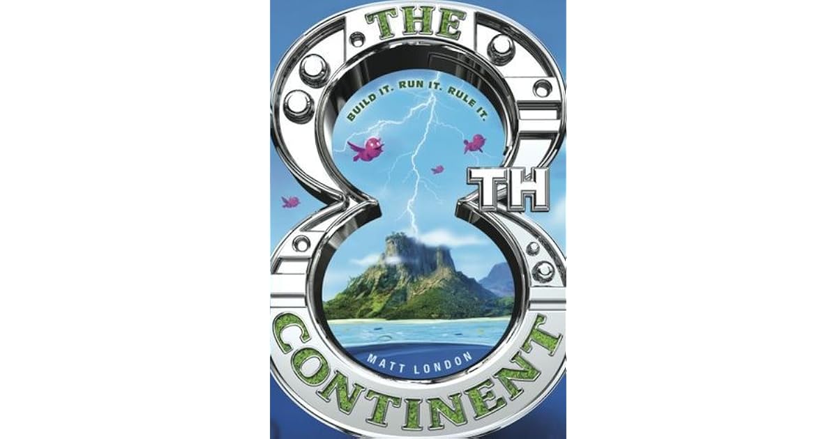 The 8th Continent by Matt London