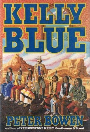 Kelly Blue by Peter Bowen