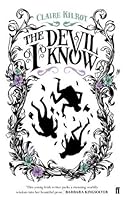 The Devil I Know by Claire Kilroy