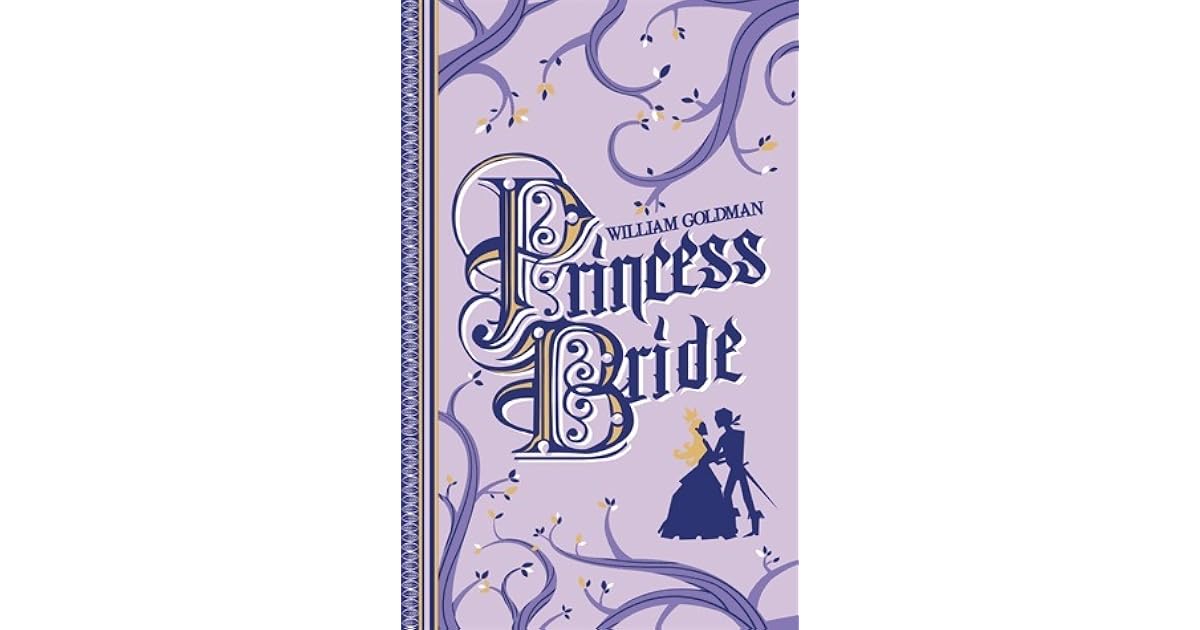 Princess Bride by William Goldman