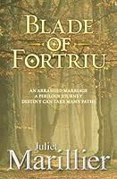 Blade of Fortriu (The Bridei Chronicles, #2) by Juliet Marillier