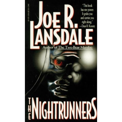The Nightrunners by Joe R. Lansdale — Reviews, Discussion, Bookclubs, Lists