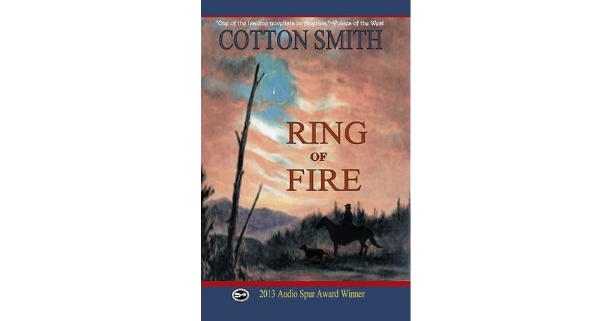 Ring of Fire by Cotton Smith