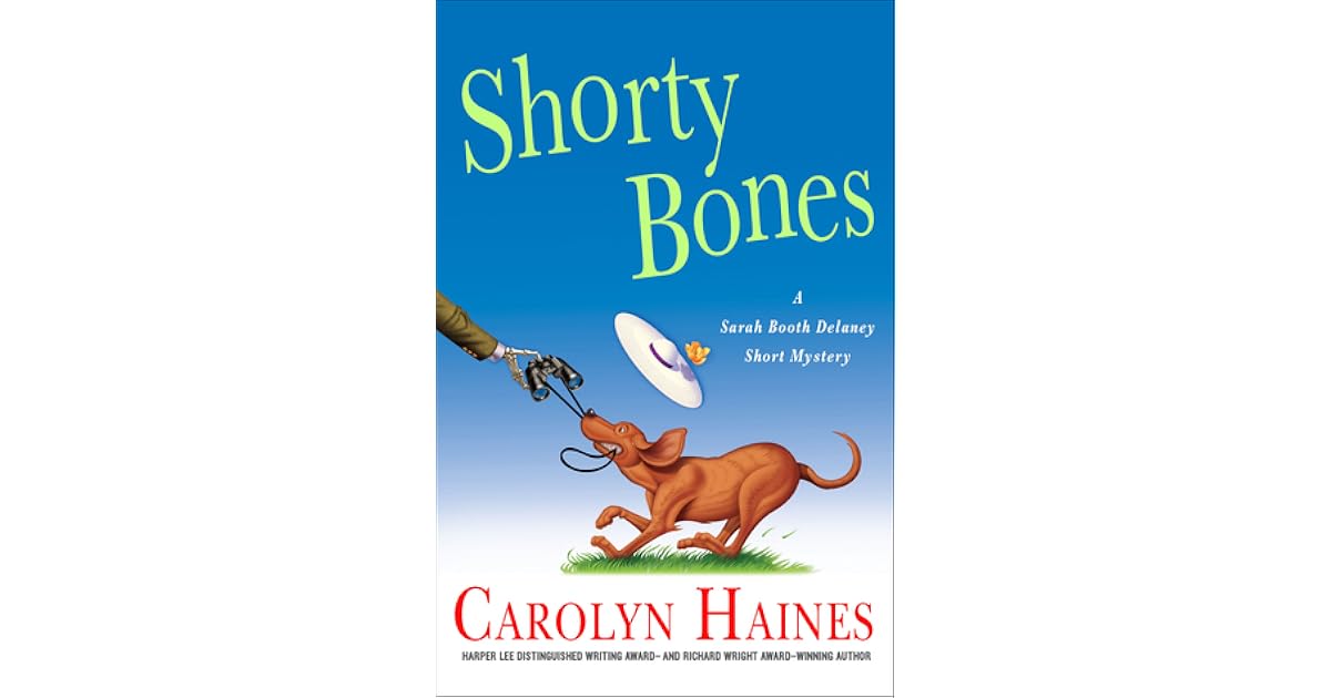 Shorty Bones (Sarah Booth Delaney #13.5) by Carolyn Haines