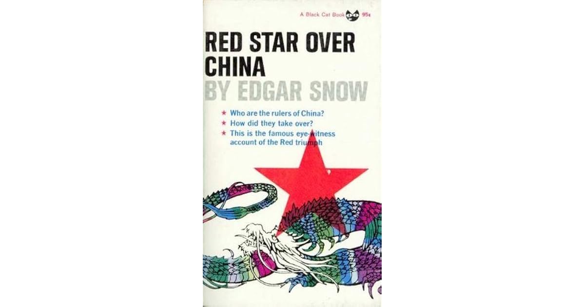 Red Star Over China by Edgar Snow