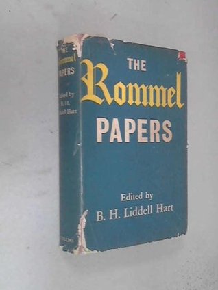 The Rommel Papers by B.H. Liddell Hart