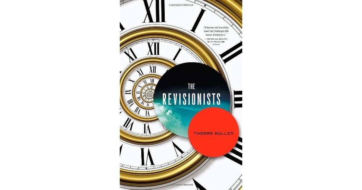 The Revisionists by Thomas Mullen