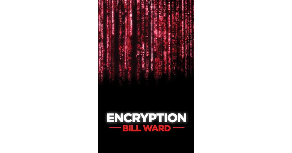 Encryption by Bill Ward