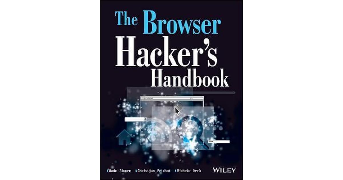 The Browser Hacker's Handbook by Wade Alcorn