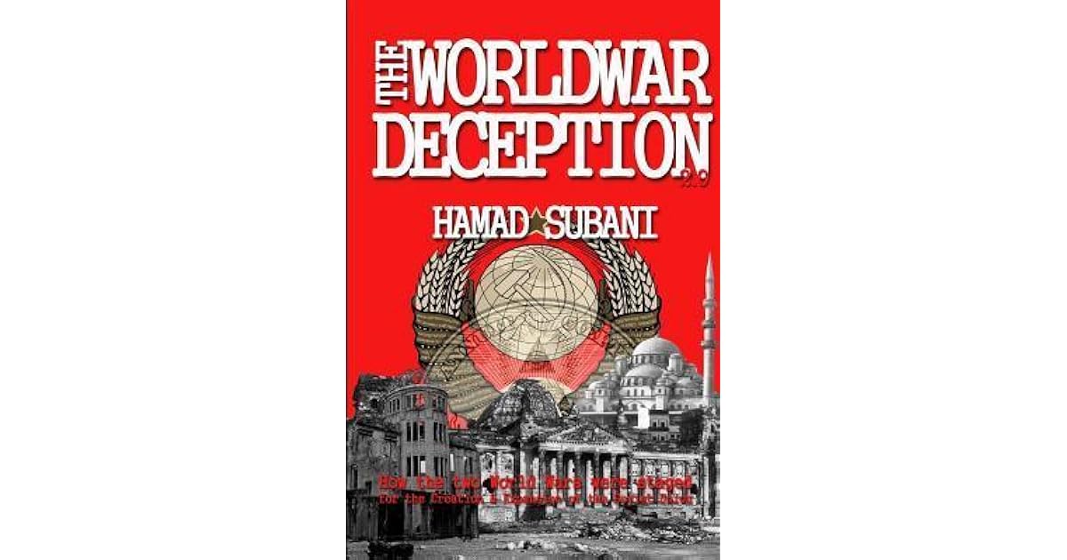 The World War Deception by Hamad Subani