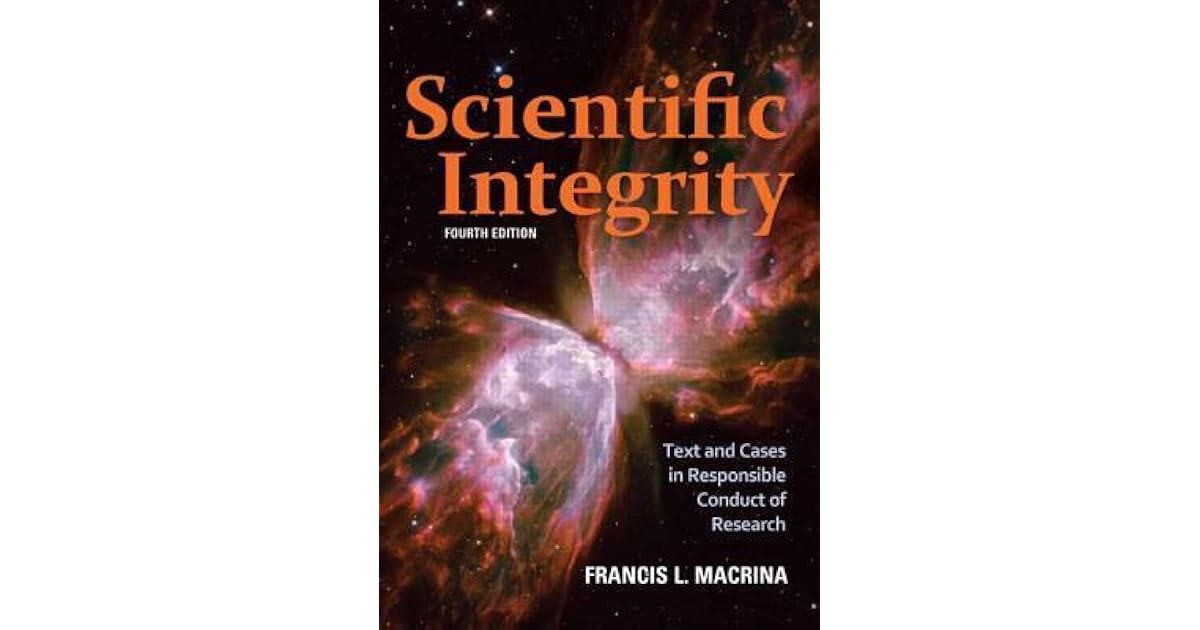 Scientific Integrity by Francis L. Macrina
