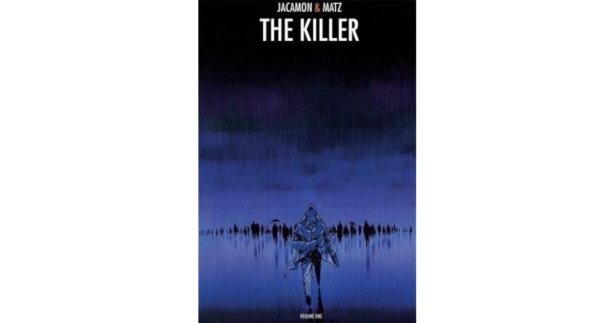 The Killer, Volume One by Matz