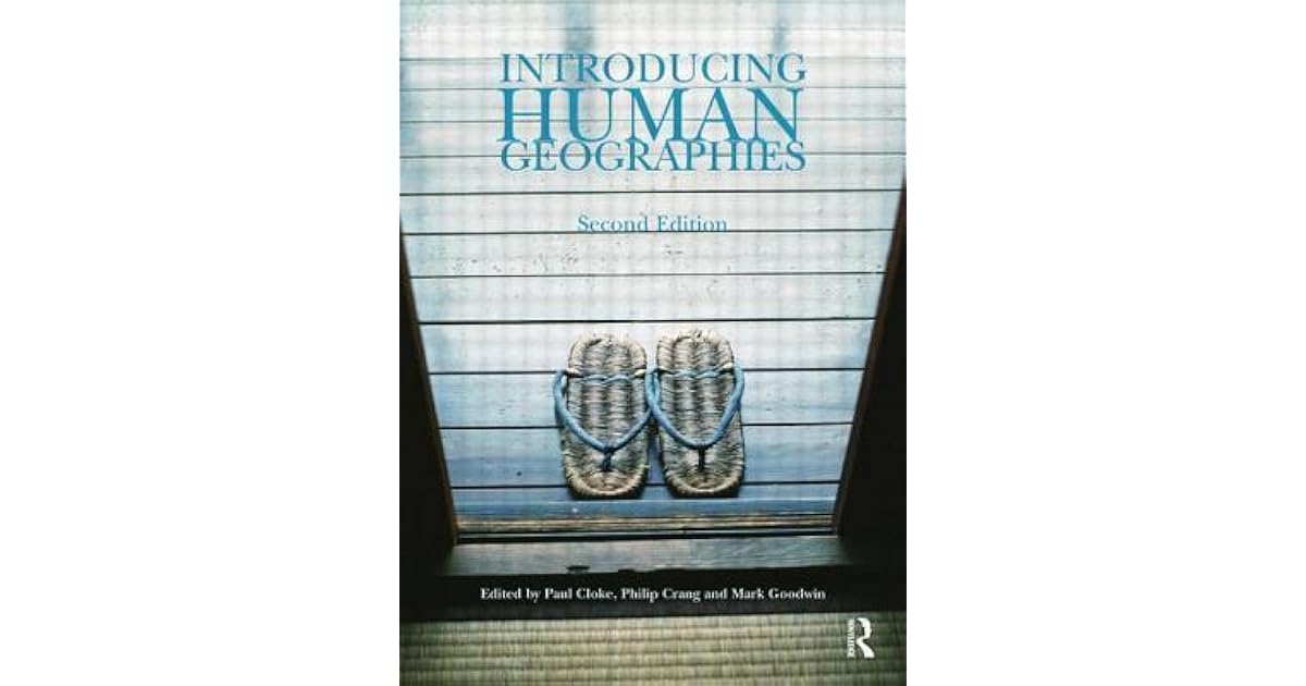 Introducing Human Geographies by Paul J. Cloke