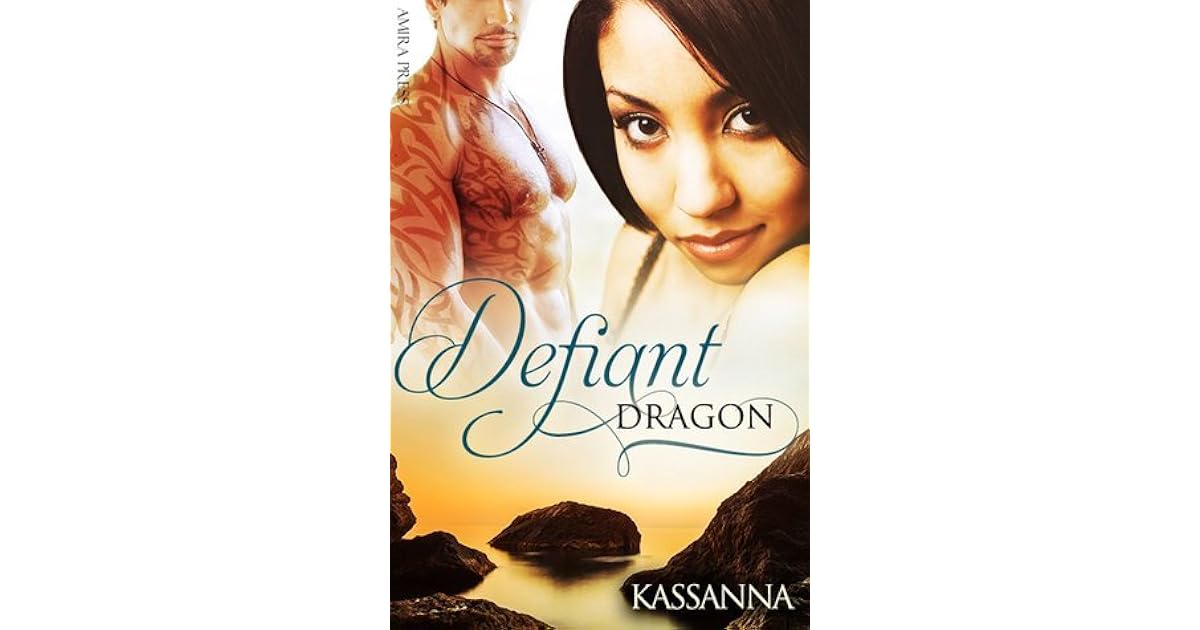 Defiant Dragon (Shifter Legends, #3) by Kassanna