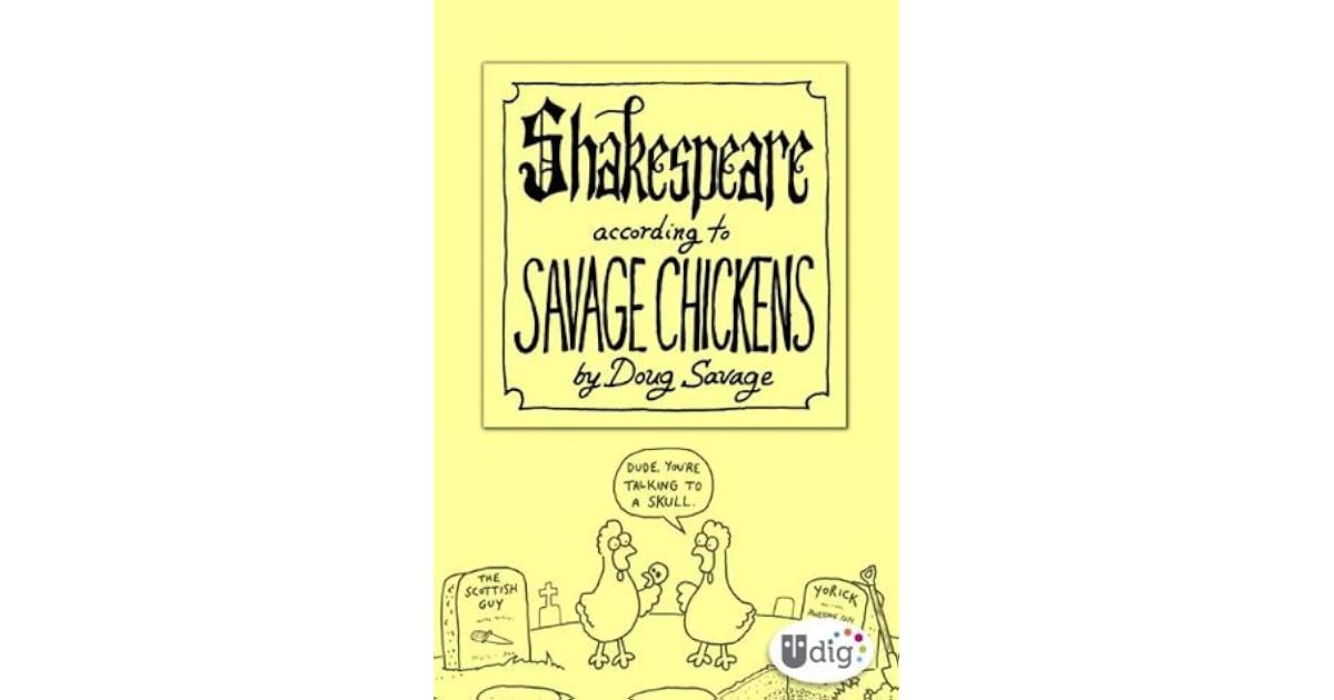 Shakespeare According to Savage Chickens by Doug Savage