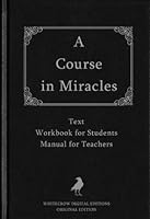 A Course in Miracles by Foundation for Inner Peace