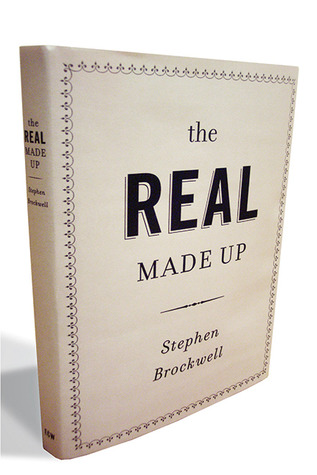 the real made up by Stephen Brockwell