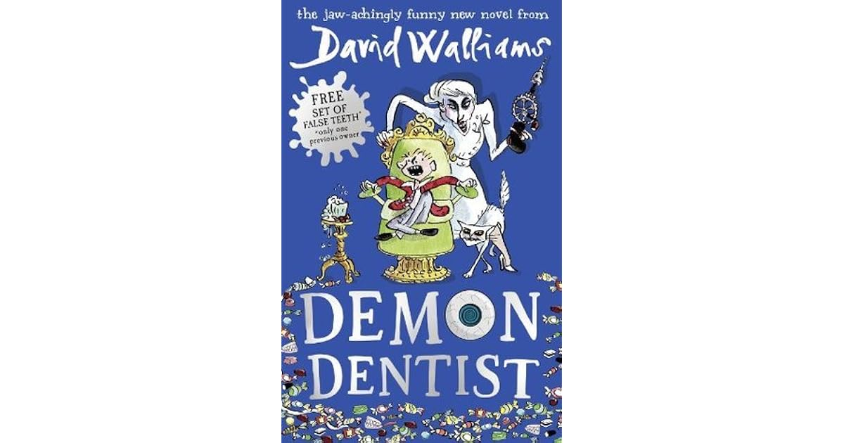 Demon Dentist by David Walliams