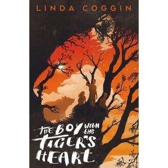 The Boy with the Tiger's Heart by Linda Coggin — Reviews, Discussion ...